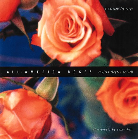 All American Roses by Rayford Clayton Reddell | Goodreads