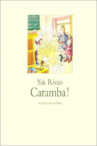 caramba by Yak Rivais Yak | Goodreads