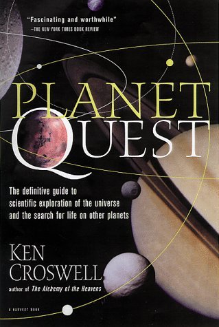 Planet Quest: The Epic Discovery of Alien Solar Systems by Ken Croswell ...