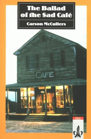 The Ballad of the Sad Cafe. Text and Study Aids. by Carson McCullers ...