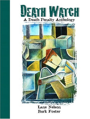 Death Watch: A Death Penalty Anthology by Lane Nelson | Goodreads