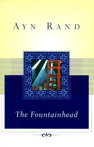 The Fountainhead (Scribner Classics) by Ayn Rand | Goodreads