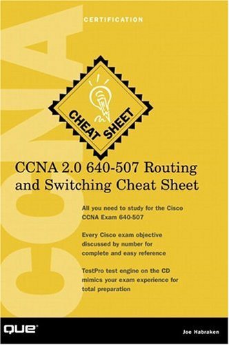 Ccna 2.0 640-507 Routing and Switching Cheat Sheet by Joseph W. Habraken | Goodreads