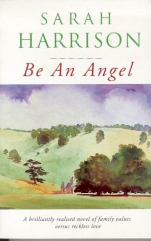 Be an Angel by Sarah Harrison | Goodreads