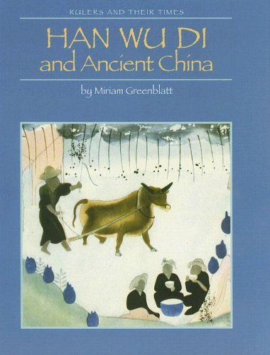 Han Wu Di and Ancient China by Miriam Greenblatt | Goodreads