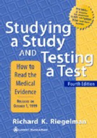 Studying a Study and Testing a Test: How to Read the Health Science ...