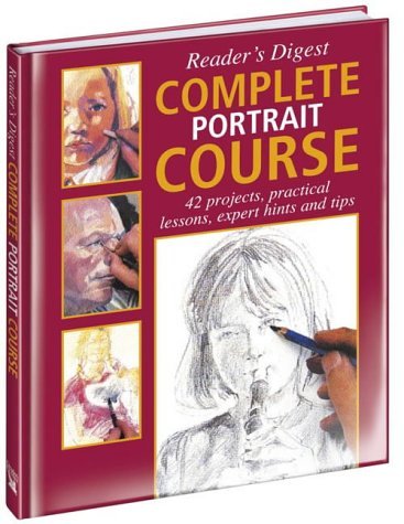 Complete Portrait Course by Reader's Digest Association | Goodreads