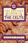 The Ancient Wisdom of the Celts by Murry Hope | Goodreads