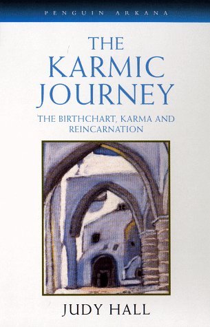 The Karmic Journey: The Birthchart, Karma, and Reincarnation by Judy ...