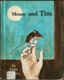 Mouse and Tim by Faith McNulty | Goodreads