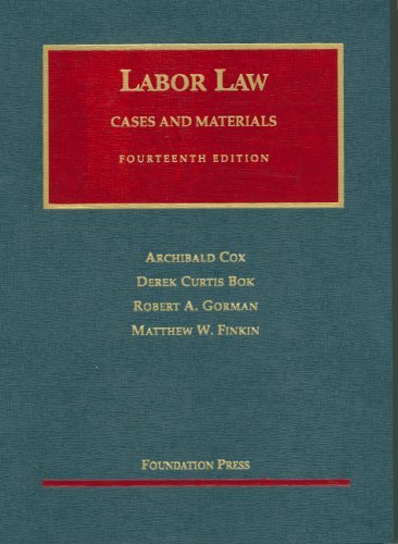 Labor Law: Cases and Materials by Derek Curtis Bok | Goodreads