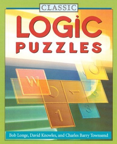 Classic Logic Puzzles by J.J. Mendoza Fernandez | Goodreads
