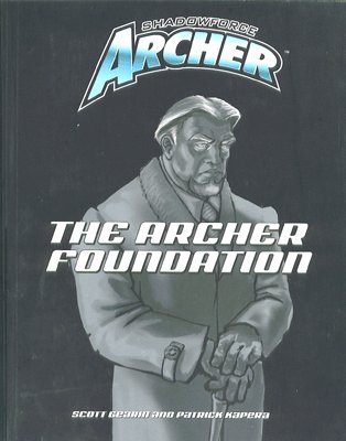 Shadowforce Archer: The Archer Foundation by Scott Gearin | Goodreads