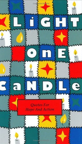 Light One Candle: Quotes for Hope and Action by Arrington Chambliss ...
