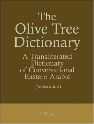 The Olive Tree Dictionary: A Transliterated Dictionary Of ...