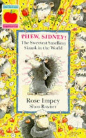 Phew, Sidney! (Beginner Fiction Paperbacks) by Rose Impey | Goodreads