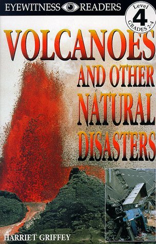 Volcanoes And Other Natural Disasters by Harriet Griffey | Goodreads