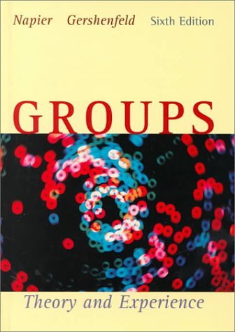 Groups: Theory and Experience by Rodney W. Napier | Goodreads