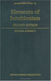 Elements of Intuitionism (Oxford Logic Guides) by Michael Dummett ...
