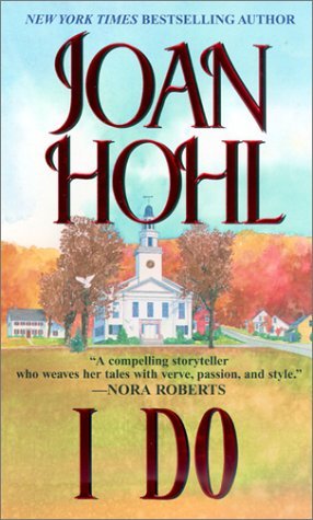 I Do by Joan Hohl | Goodreads