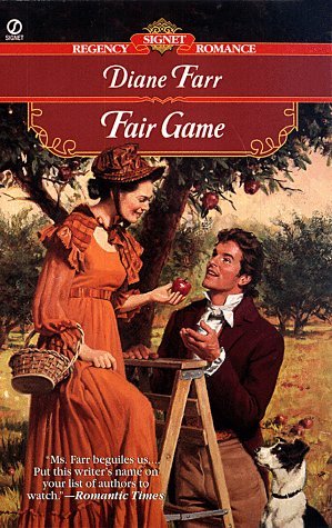 Fair Game (Signet Regency Romance) by Diane Farr | Goodreads