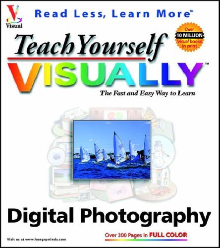 Teach Yourself VISUALLY Digital Photography by Elaine Marmel | Goodreads