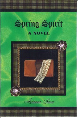 Spring Spirit (The Lochmoor Glen Series #3) by Arianna Snow | Goodreads