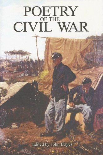 Poetry of the Civil War by John Boyes | Goodreads