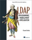 LDAP Programming, Management, and Integration by Clayton Donley | Goodreads