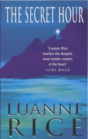 The Secret Hour by Rice Luanne | Goodreads