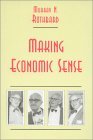 Making Economic Sense by Murray N. Rothbard | Goodreads