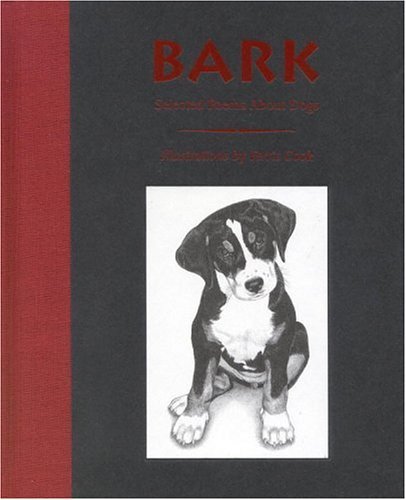 Bark: Selected Poems About Dogs by Ferris Cook | Goodreads