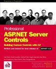 Professional ASP.NET Server Controls: Building Custom Controls with C# by Matt Butler | Goodreads