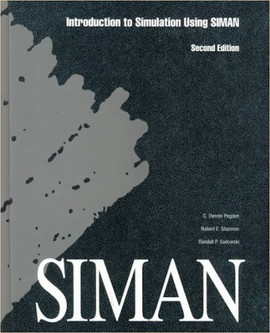 Introduction to Simulation Using Siman by C. Dennis Pegden | Goodreads