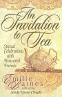 An Invitation to Tea by Emilie Barnes | Goodreads