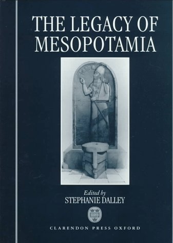 The Legacy of Mesopotamia (Legacy Series) by Henrietta McCall | Goodreads