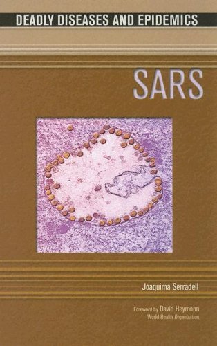 SARS (Deadly Diseases and Epidemics) by Joaquima Serradell | Goodreads