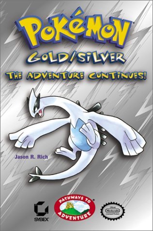 Pokemon Gold/Silver: The Adventure Continues!: Pathways to Adventure by ...