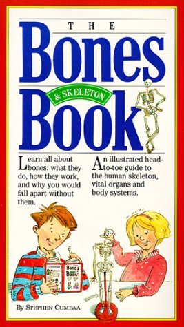 The Bones Book & Skeleton by Stephen Cumbaa | Goodreads