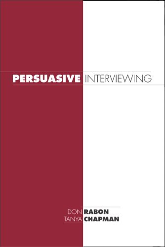 Persuasive Interviewing: A Forensic Case Analysis by Don Rabon | Goodreads