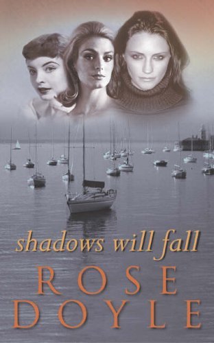 Shadows Will Fall by Rose Doyle | Goodreads