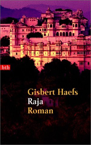 Raja by Gisbert Haefs | Goodreads