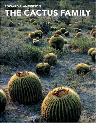 The Cactus Family by Edward F. Anderson | Goodreads