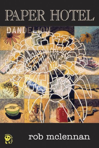 Paper Hotel by Rob Mclennan | Goodreads