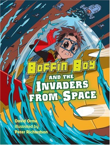 Boffin Boy And the Invaders from Space by David Orme | Goodreads