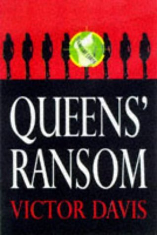 Queen's Ransom by Victor Davis | Goodreads