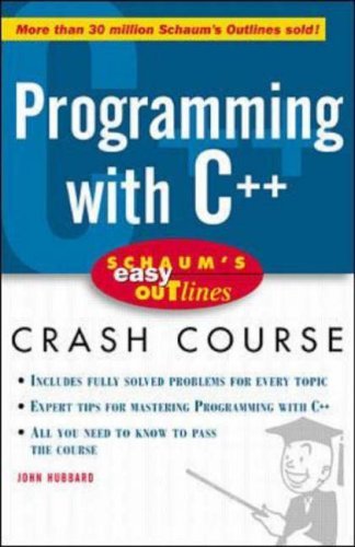 Programming with C++: Crash Course by John R. Hubbard | Goodreads