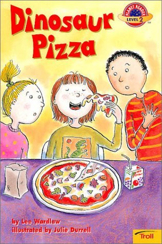 Dinosaur Pizza (Planet Reader, Level 2) by Lee Wardlaw | Goodreads