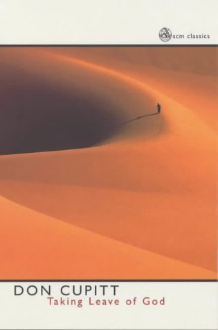 Taking Leave of God (scm classics) by Don Cupitt | Goodreads