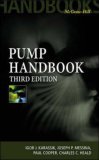 Pump Handbook: Third Edition by Igor J. Karassik | Goodreads
